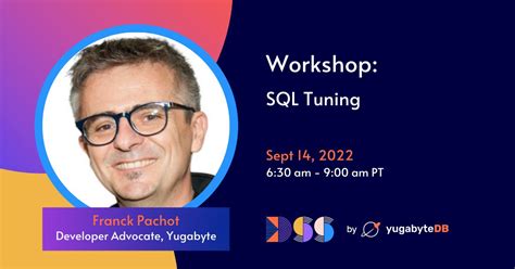 Franck Pachot On Linkedin Want A 2 Hours Sql Tuning Workshop Eut5 5ja