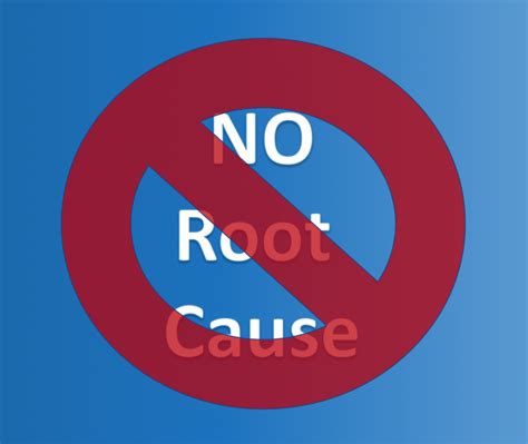 Why Human Error Is Not A Root Cause Plus How To Fix Human Errors