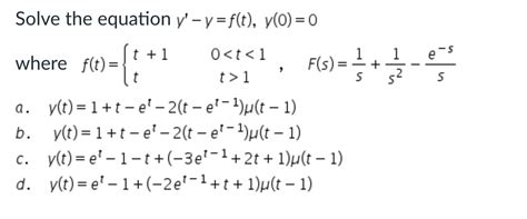 Solved Solve The Equation Y Y F T Y Where Chegg Com