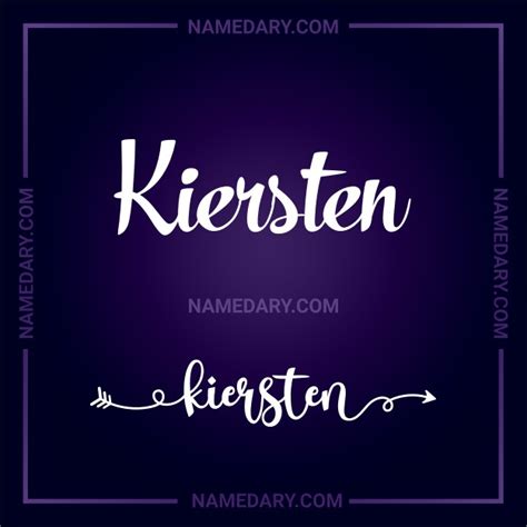 Kiersten Meaning Origin Traits And More Namedary