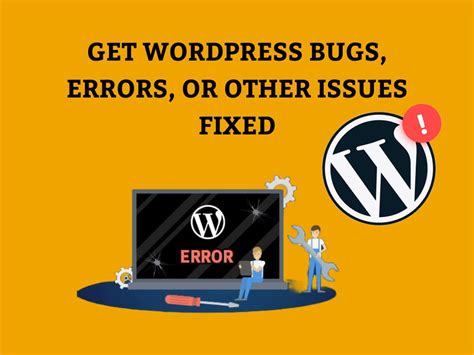 wordpress bugs errors or any other issues fixed upwork