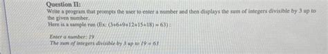 Solved Question Ii Write A Program That Prompts The User To