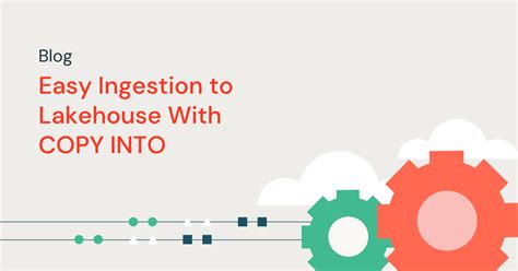 Easy Ingestion To Lakehouse With Copy Into Databricks Blog