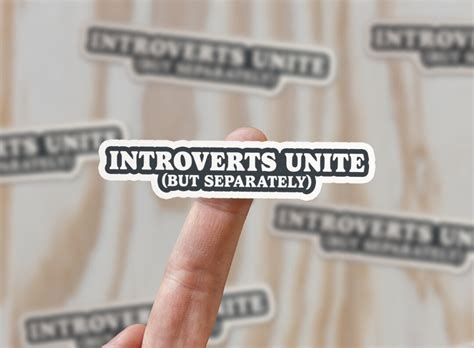Introverts Unite Vinyl Sticker Funny Stickers Sarcastic Stickers Anxious Sticker For Your