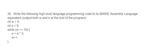 Solved 30 Write The Following High Level Language