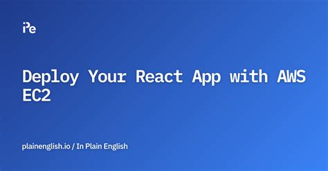 Deploy Your React App With Aws Ec2