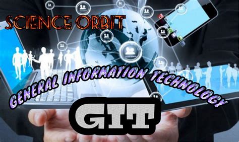 General Information Technology Git