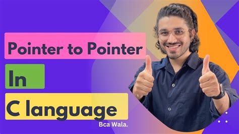pointer to pointer in c programming bca wala youtube