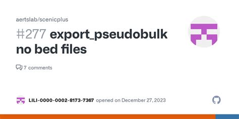Exportpseudobulk No Bed Files · Issue 277 · Aertslabscenicplus · Github