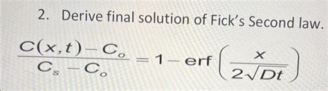 Solved 2 Derive Final Solution Of Ficks Second Law