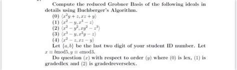 Solved Compute The Reduced Grobner Basis Of The Following