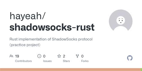 Github Hayeahshadowsocks Rust Rust Implementation Of Shadowsocks Protocol Practice Project