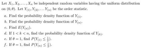 Solved Let X X Xn Be Independent Random Variables Having Chegg