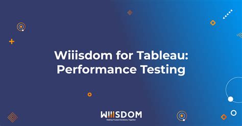 Automated Performance And Load Testing For Tableau Software