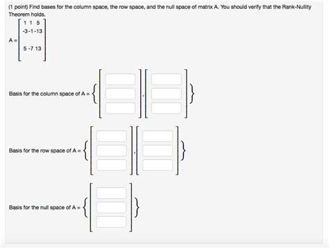 solved 1 point find bases for the column space the row