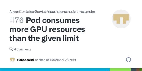 Pod Consumes More Gpu Resources Than The Given Limit · Issue 76 · Aliyuncontainerservice