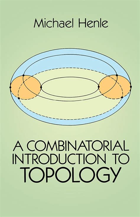 Amazon A Combinatorial Introduction To Topology Dover Books On Mathematics Henle Michael