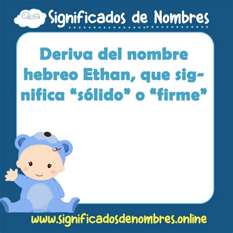 Significado De Eithan 【 Apodos Origen Y MÁs