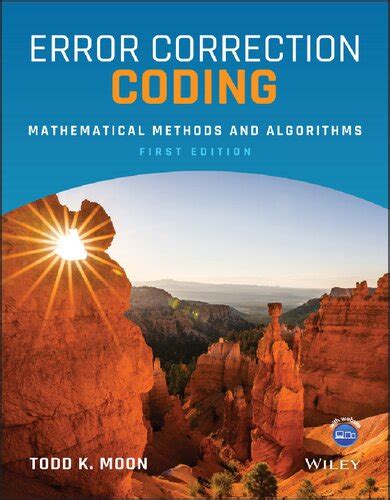 Error Correction Coding Mathematical Methods And Algorithms