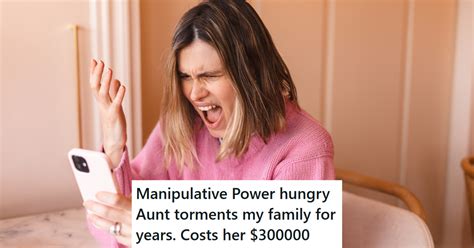 Nephew Spent Years Planning His Revenge Against His Toxic Aunt And