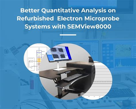 Better Quantitative Analysis On Microprobes With Semview8000