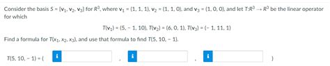 [solved] Consider The Basis S {v1 V2 V3} For R