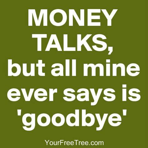 Hilarious Money Quotes To Brighten Your Day