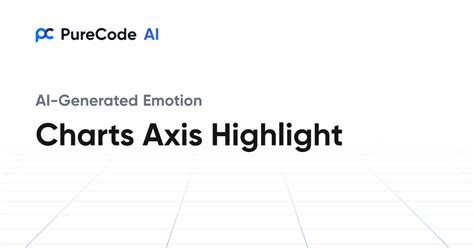 Build Smarter Emotion Charts Axis Highlight With Ai
