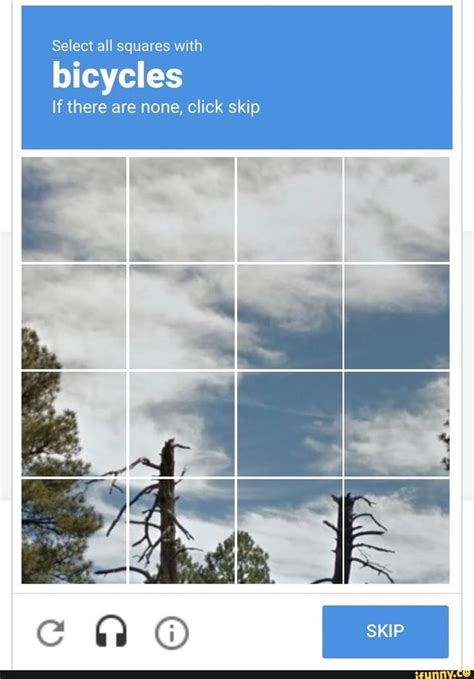 Select All Squares With Bicycles If There Are None Click Skip Ifunny