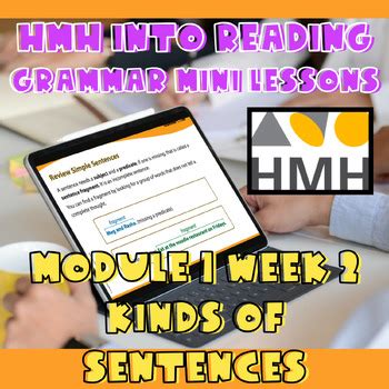HMH Into Reading GRAMMAR MINI LESSONS Module Week SENTENCES TPT