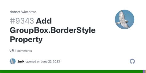 Add Groupboxborderstyle Property · Issue 9343 · Dotnetwinforms · Github