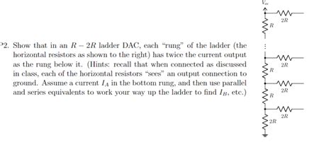 Solved Show That In An R R Ladder DAC Each Rung Of The Chegg Com