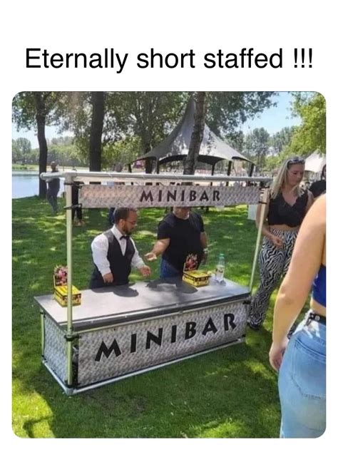 Short Staffed Meme