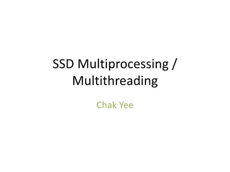 Ppt Ssd Multiprocessing Multithreading Powerpoint Presentation