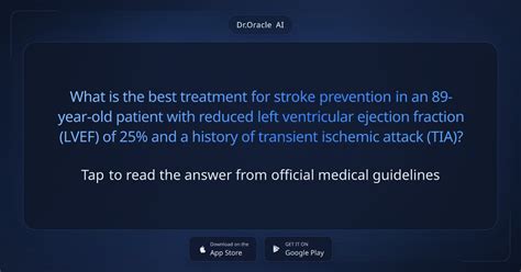 What Is The Best Treatment For Stroke Prevention In An 89 Year Old Patient With Reduced Left
