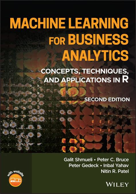Machine Learning For Business Analytics Concepts Techniques And Applications In R