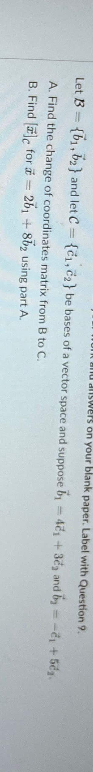 Solved Let B Vec B Vec B And Let C Vec C Vec C Chegg Com