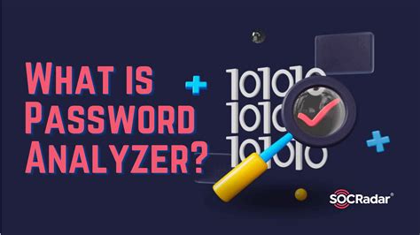What Is Password Analyzer Socradar® Cyber Intelligence Inc