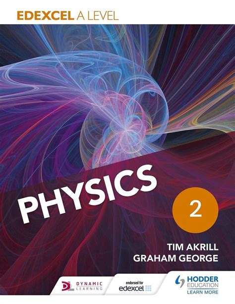 Hodder Edexcel A Level Physics Published 2016 Cover Image Reference C0215887 Dpa A Level