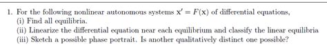 Solved 1 For The Following Nonlinear Autonomous Systems