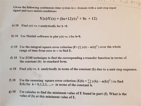 Solved Given The Following Continuous Time System In S