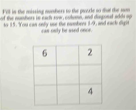 Fill In The Missing Numbers To The Puzzle So That The Sum Of The
