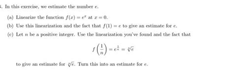 Solved In This Exercise We Estimate The Number E A Chegg Com