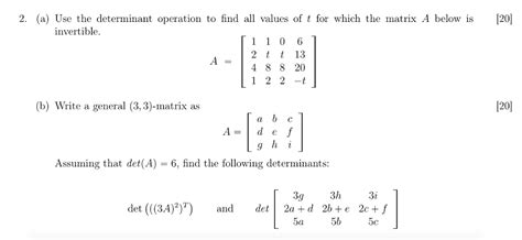 Solved 2 A Use The Determinant Operation To Find All
