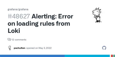 Alerting Error On Loading Rules From Loki · Issue 48627 · Grafana