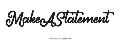 Make Statement Text On White Background Stock Vector Royalty Free 2429739675 Shutterstock