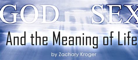 The State Of My Ignorance God Sex And The Meaning Of Life