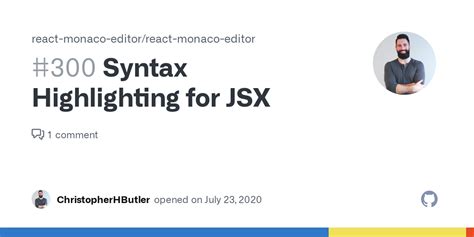 Syntax Highlighting For Jsx · Issue 300 · React Monaco Editorreact Monaco Editor · Github