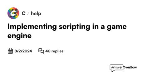 Implementing Scripting In A Game Engine C