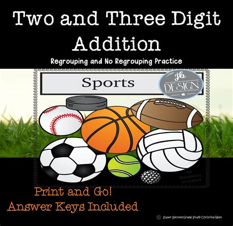 two and three digit addition regrouping and no regrouping practice sports theme made by teachers